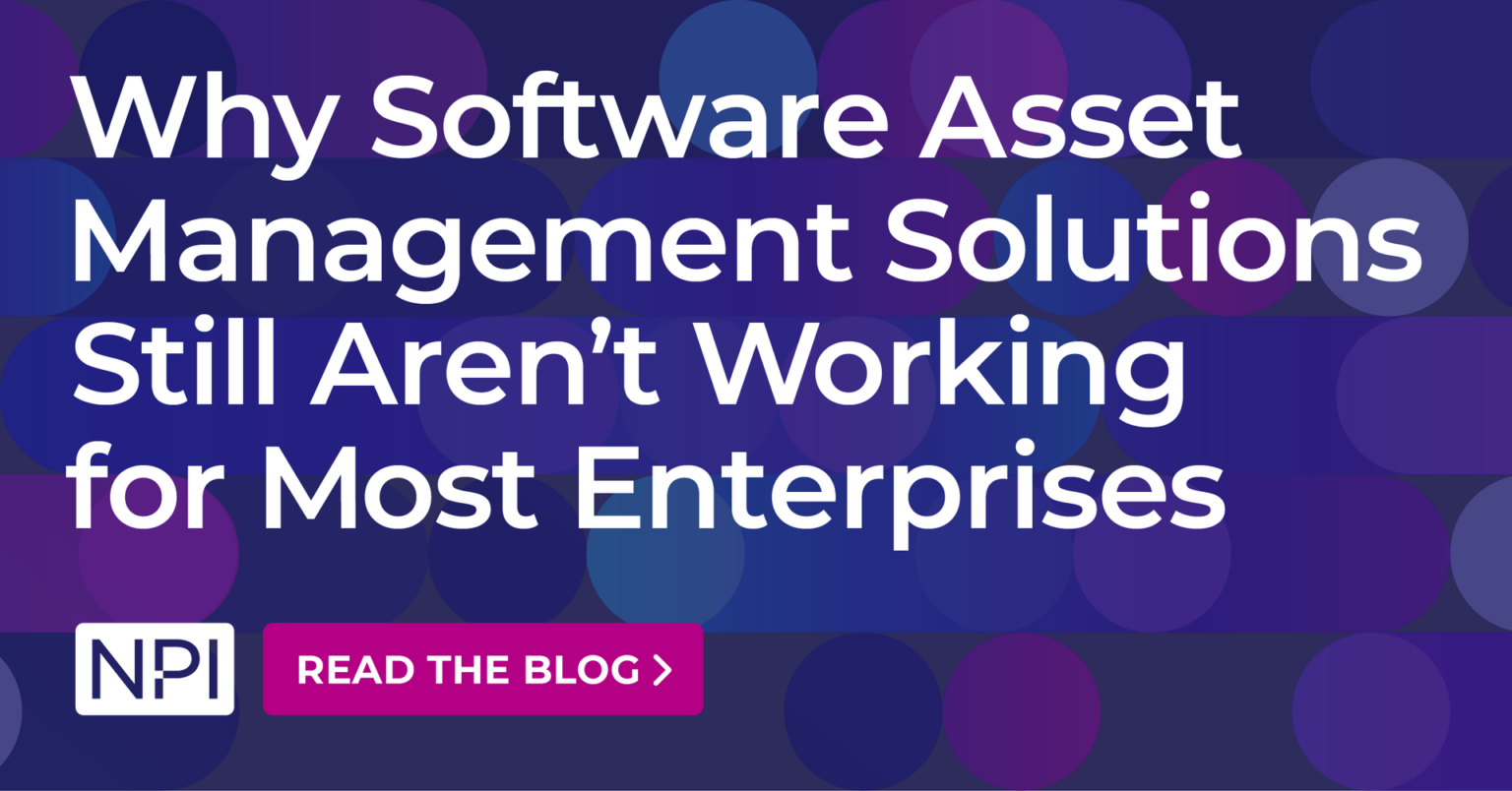 Rethinking Software Asset Management: How a Hybrid Approach Improves ...